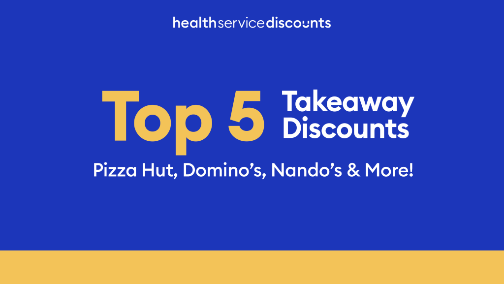 Top NHS Takeaway Discounts – Save on Food Delivery